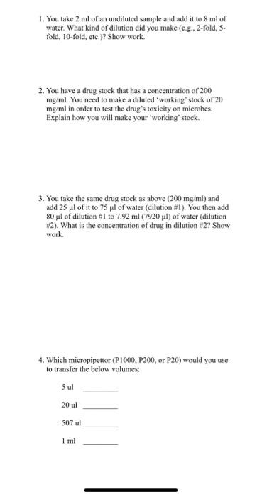 1. You take 2ml of an undiluted sample and add it to | Chegg.com