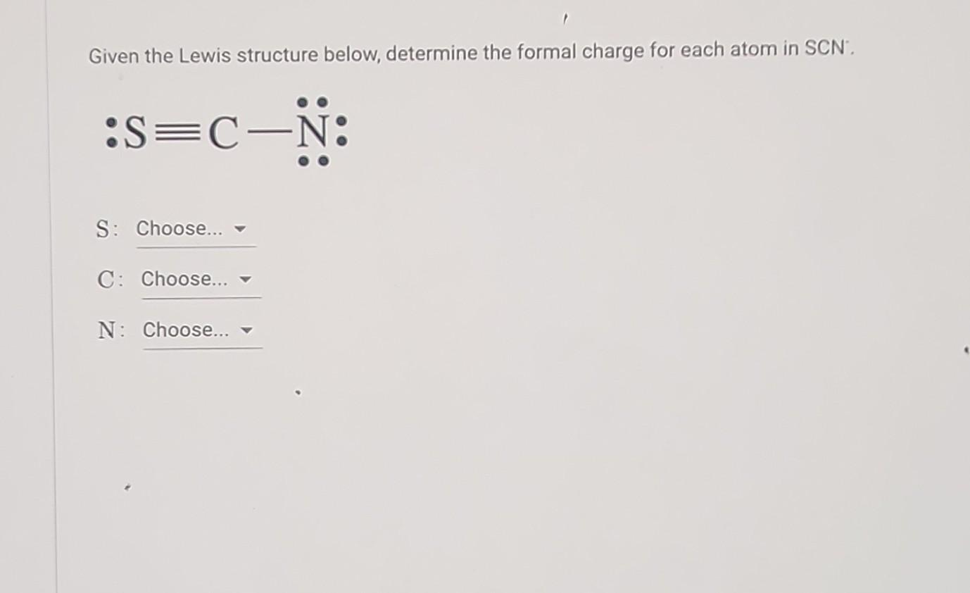 Solved Given the Lewis structure below, determine the formal | Chegg.com