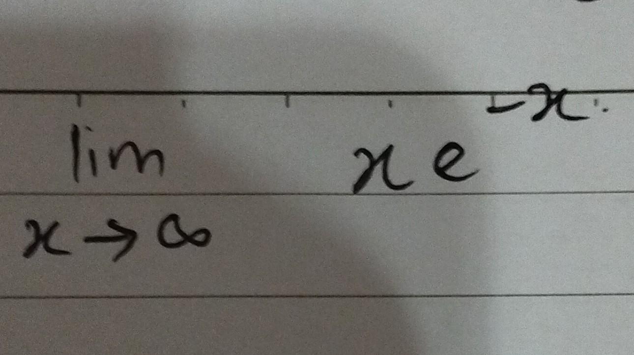 Solved limx→∞xe−x | Chegg.com