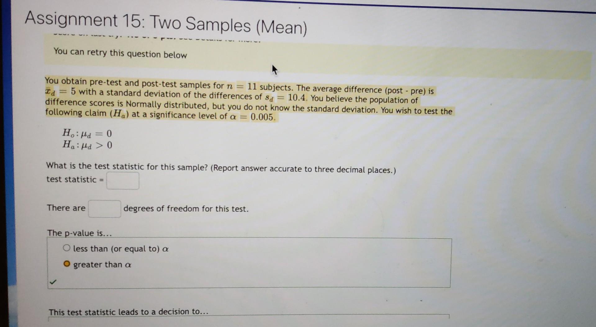 Solved You obtain pre-test and post-test samples for n=11 | Chegg.com