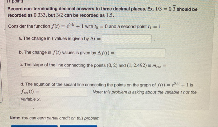 Solved (1 point) Record non-terminating decimal answers to | Chegg.com