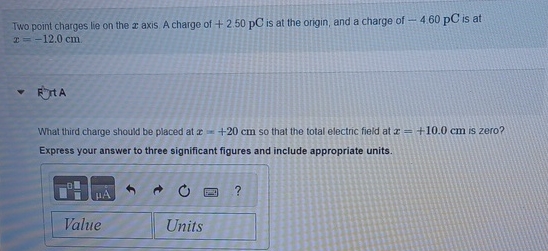 Solved Two point charges lie on the x ﻿axis. A charge of | Chegg.com