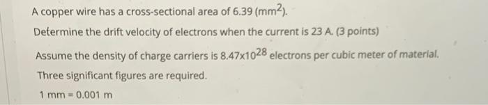 Solved A copper wire has a cross-sectional area of 6.39 | Chegg.com