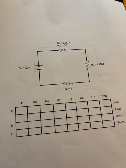 Solved R. = 1.5K VR1 = 6V Rx = 2.750 V = 30V N Rj = ? R7 | Chegg.com