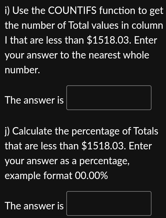 Solved i) ﻿Use the COUNTIFS function to get the number of | Chegg.com