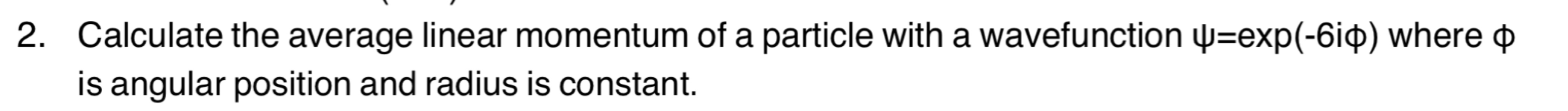 Solved Calculate the average linear momentum of a particle | Chegg.com