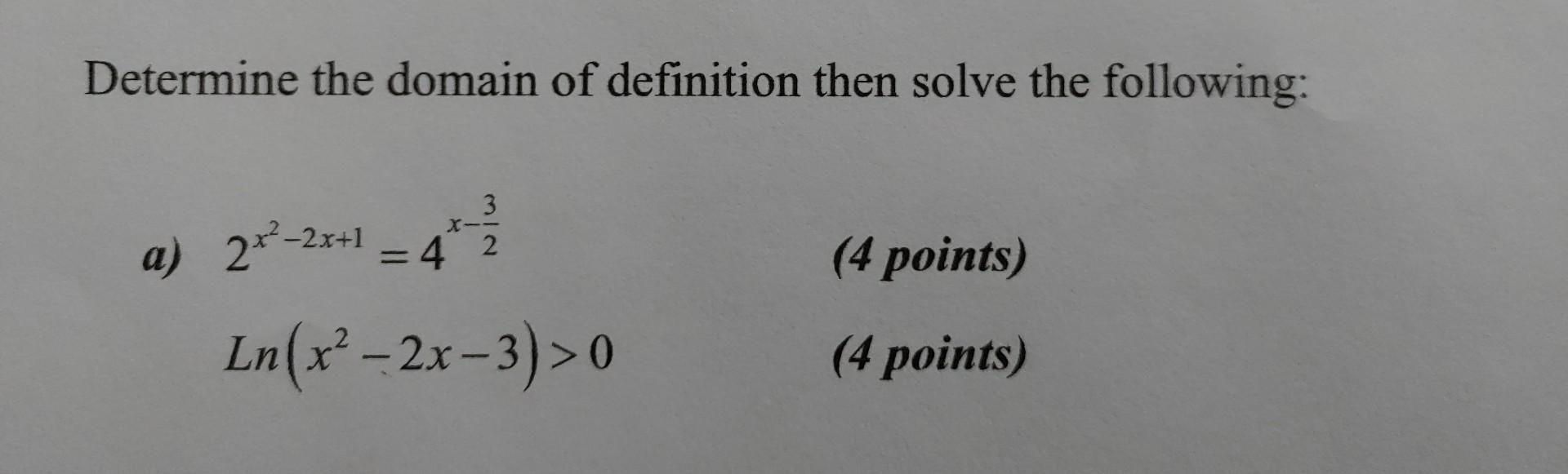 Solved Determine the domain of definition then solve the | Chegg.com