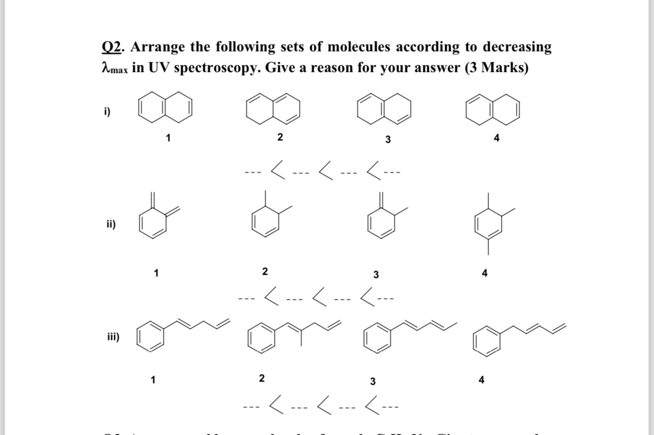Solved Arrange the following sets of molecules according to | Chegg.com