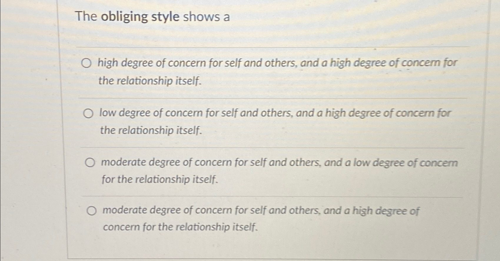 Solved The obliging style shows ahigh degree of concern for | Chegg.com
