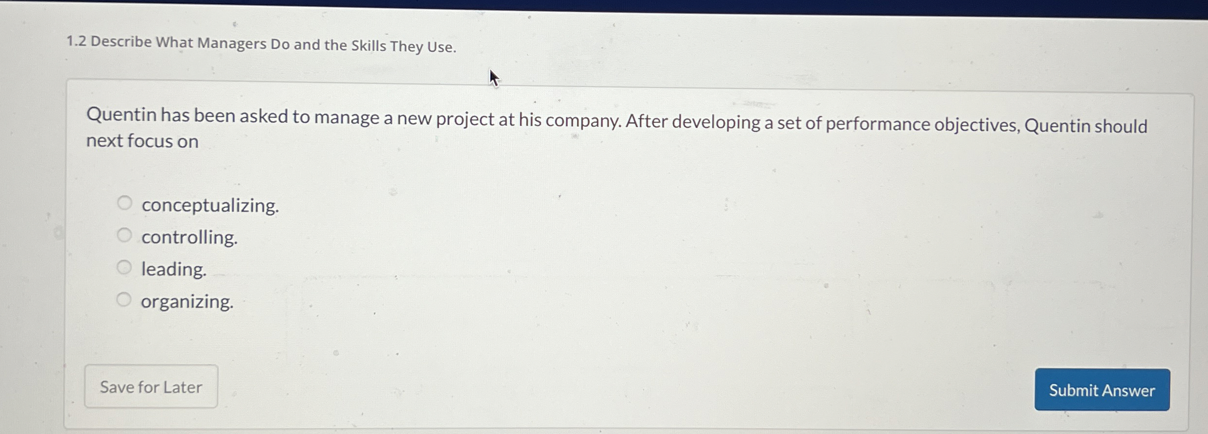 Solved 1.2 ﻿Describe What Managers Do and the Skills They | Chegg.com