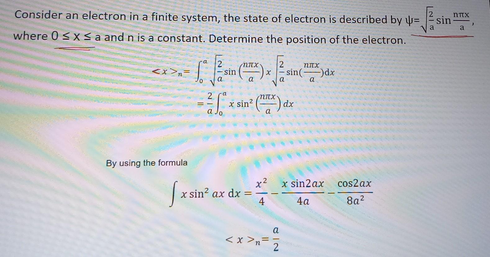 Solved Consider an electron in a finite system, the state of | Chegg.com
