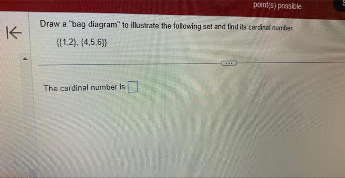 Solved Draw a "bag diagram" to illustrate the following set | Chegg.com