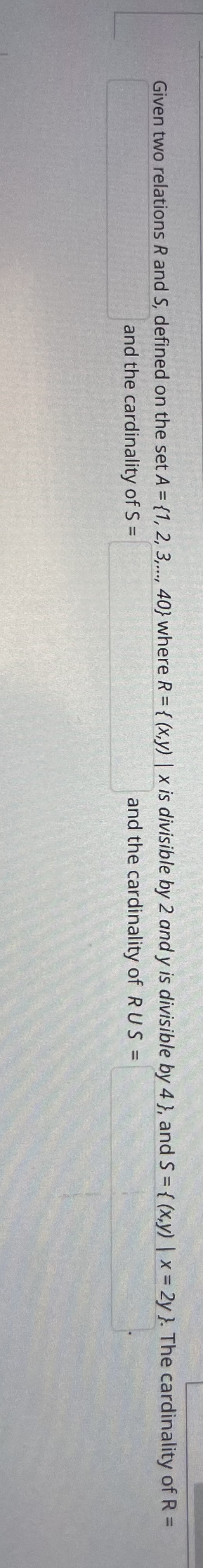 Solved Given two relations R ﻿and S, ﻿defined on the set | Chegg.com