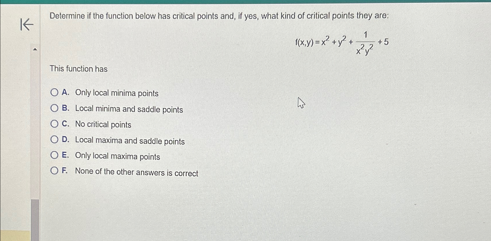 Solved Determine if the function below has critical points | Chegg.com