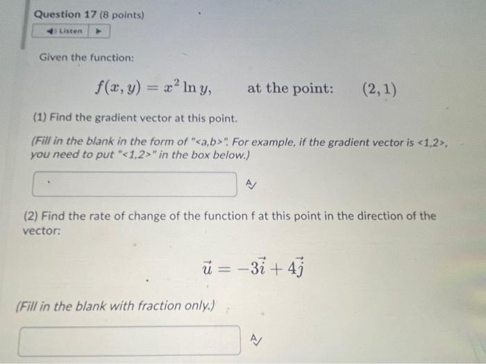 Solved Given the function: f(x,y)=x2lny, at the point: (2,1) | Chegg.com