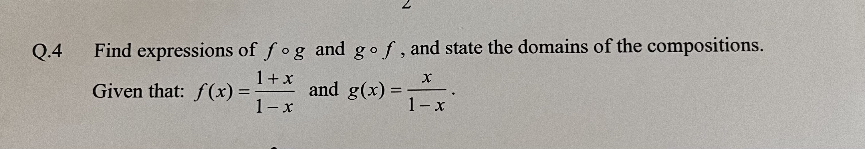Solved Q. 4 ﻿Find expressions of f Of g ﻿and g of f,and | Chegg.com