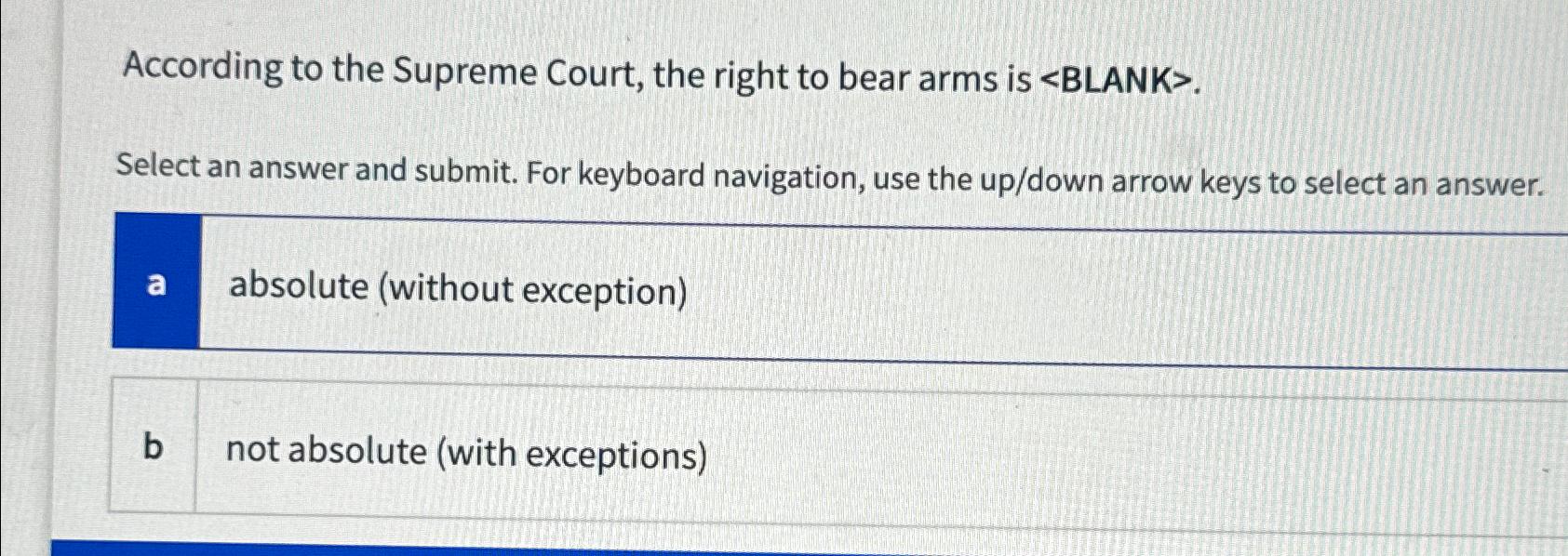 Solved According to the Supreme Court, the right to bear | Chegg.com