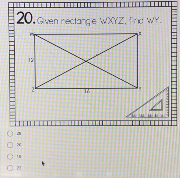 Solved 20. Given rectangle WXYZ, find WY. | Chegg.com