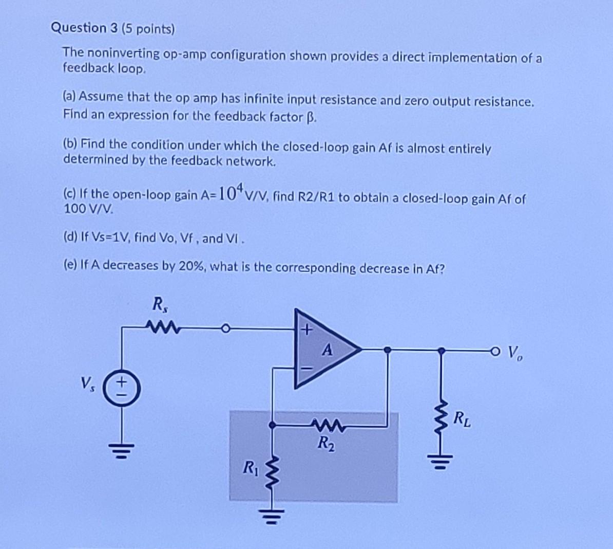 Solved Question 3 (5 points) The noninverting op-amp | Chegg.com