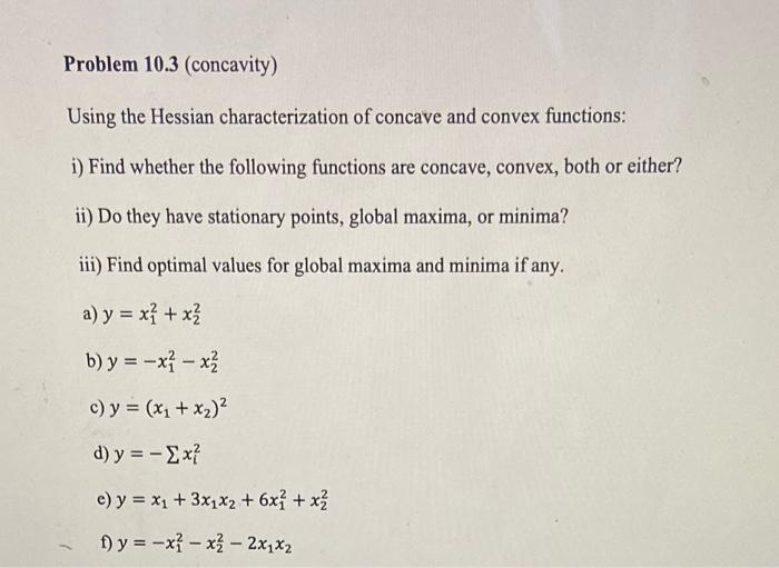 Solved Using the Hessian characterization of concave and | Chegg.com