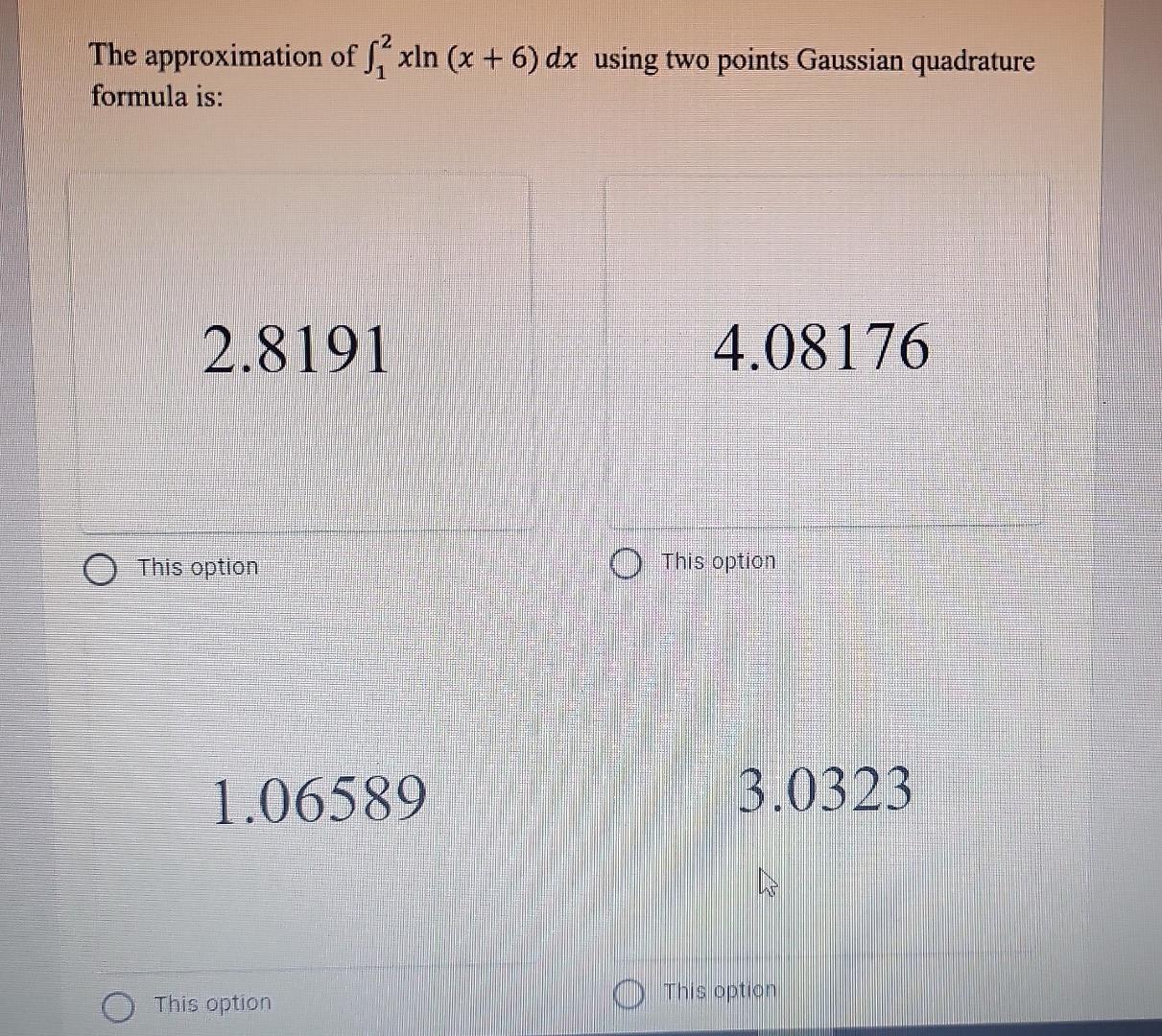 Solved The approximation of S xln (x + 6) dx using two | Chegg.com