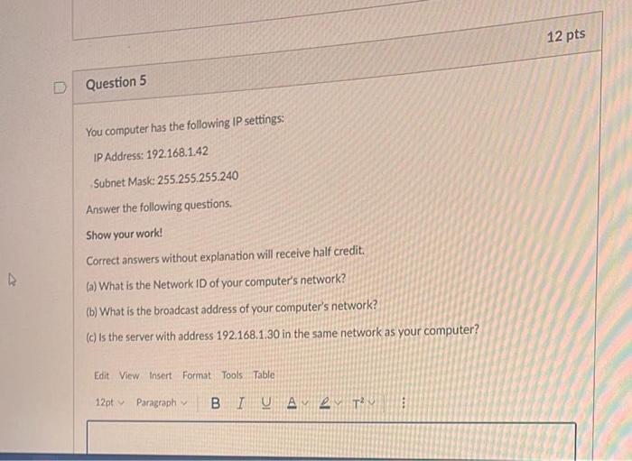 Solved You computer has the following IP settings: | Chegg.com
