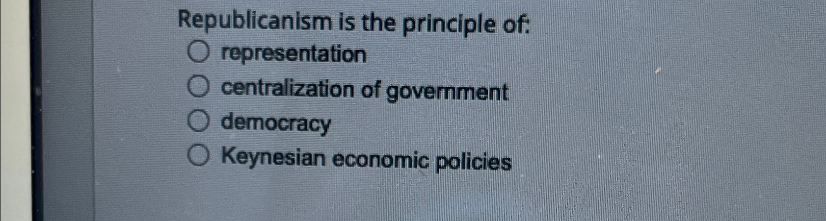 Solved Republicanism is the principle | Chegg.com