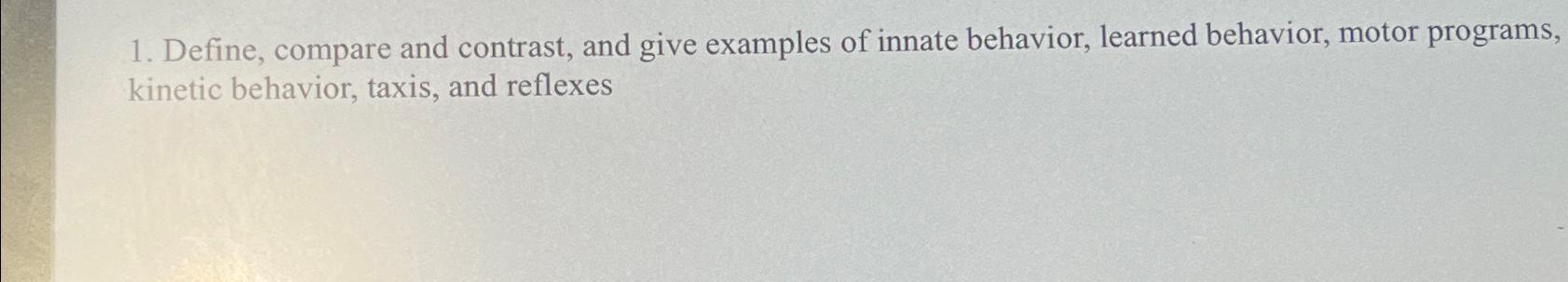 Solved Define, compare and contrast, and give examples of | Chegg.com