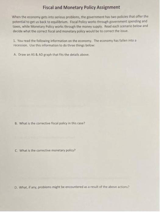 Solved Fiscal and Monetary Policy Assignment When the | Chegg.com