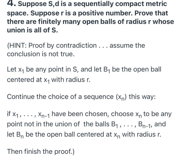 Solved 4. Suppose S,d is a sequentially compact metric | Chegg.com