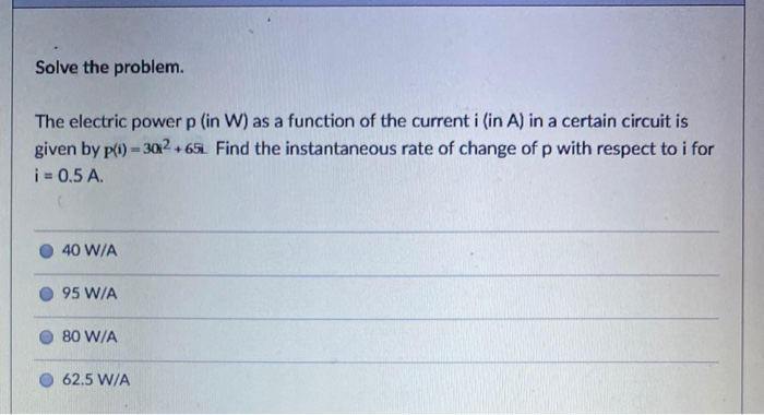 Solved Solve the problem. The electric power p in W) as a | Chegg.com