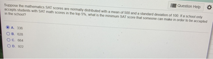 Solved Question Help Suppose the mathematics SAT scores are | Chegg.com