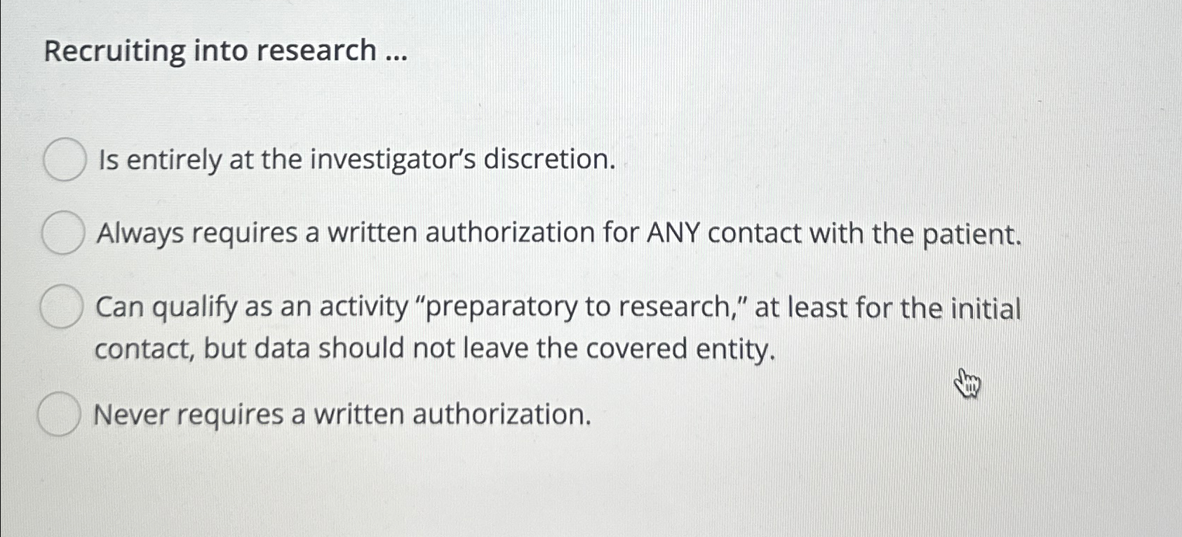 Solved Recruiting into research ...Is entirely at the | Chegg.com