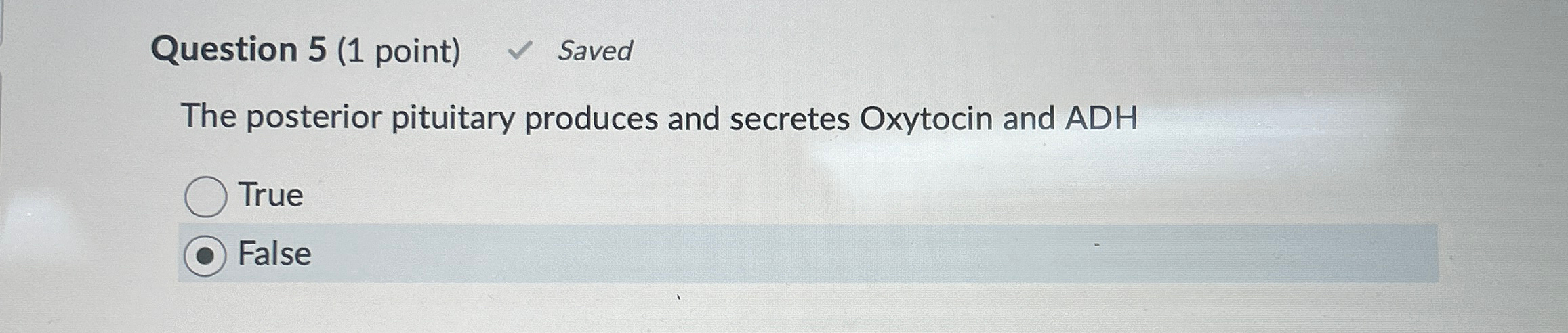 Solved Question 5 (1 ﻿point) ﻿SavedThe posterior pituitary | Chegg.com