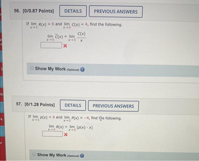 Solved If limx→5R(x)=6 and limx→5C(x)=4, find the following. | Chegg.com