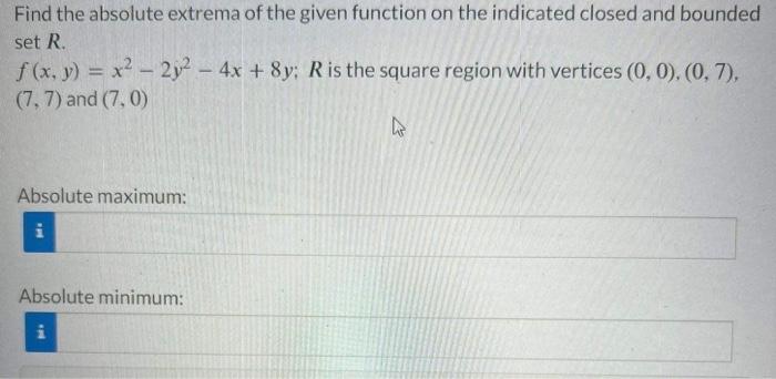 Solved Find the absolute extrema of the given function on | Chegg.com