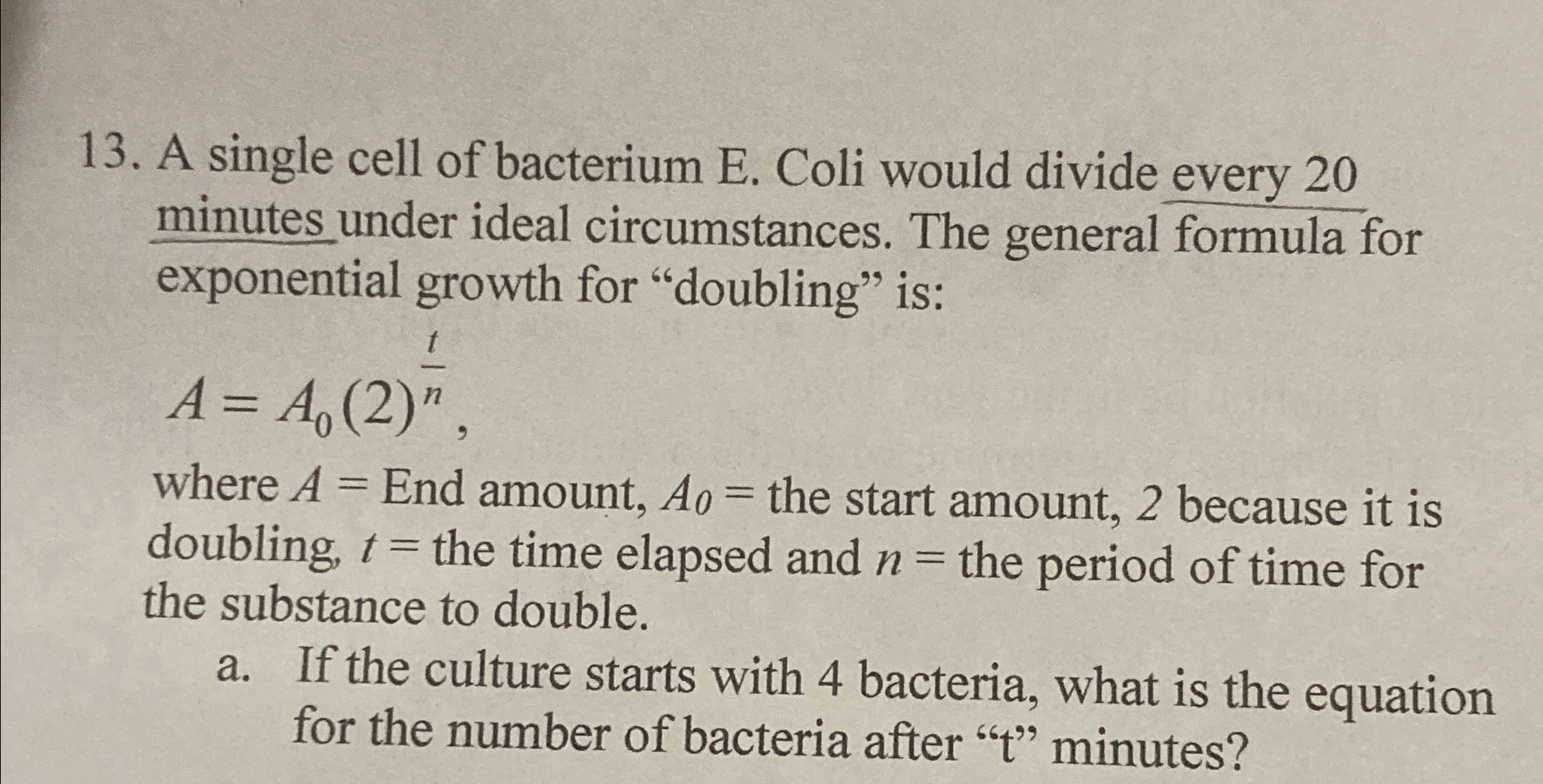Solved A single cell of bacterium E. ﻿Coli would divide | Chegg.com