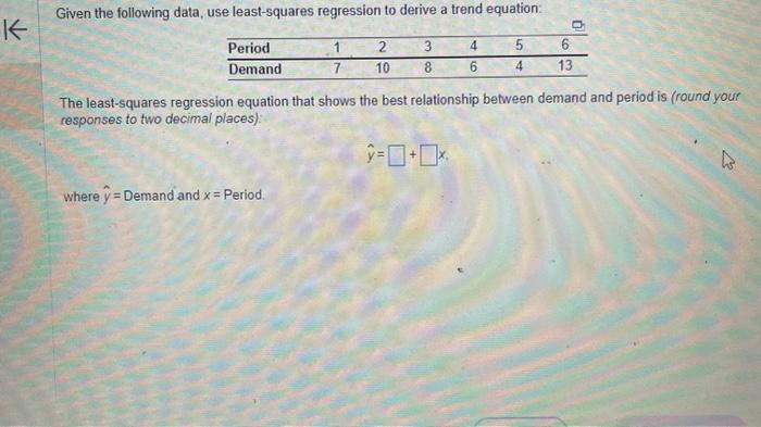 Solved Given the following data, use least-squares | Chegg.com Solved Given the following data, use least-squares | Chegg.com