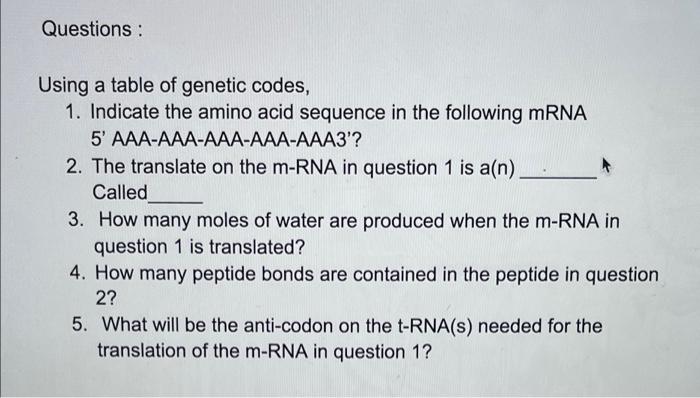 Solved Questions : Using a table of genetic codes, 1. | Chegg.com