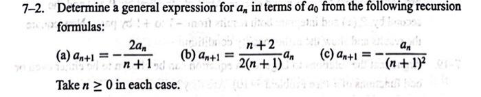 Solved 7-2. Determine a general expression for an in terms | Chegg.com