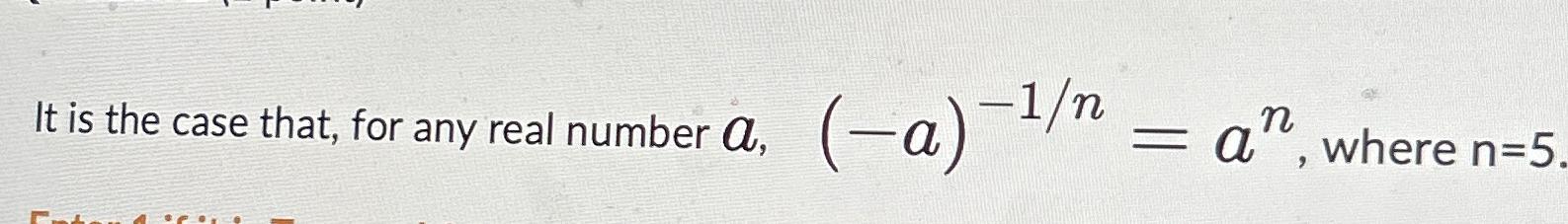 Solved It is the case that, for any real number | Chegg.com