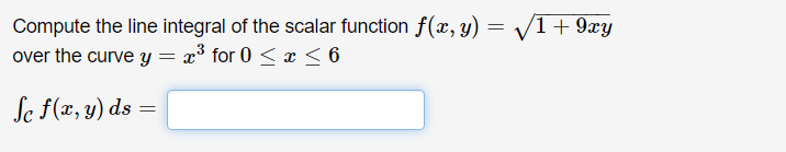 Solved Compute the line integral of the scalar function | Chegg.com