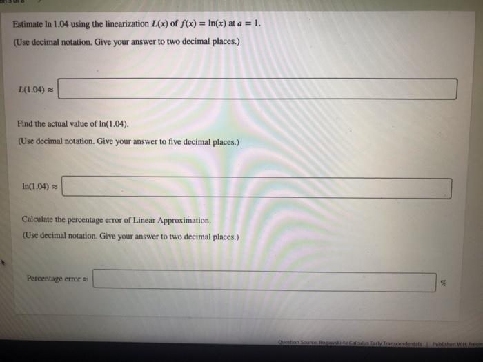 Solved Estimate In 1.04 using the linearization L(x) of f(x) | Chegg.com