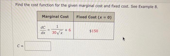 Solved Find the cost function for the given marginal cost | Chegg.com