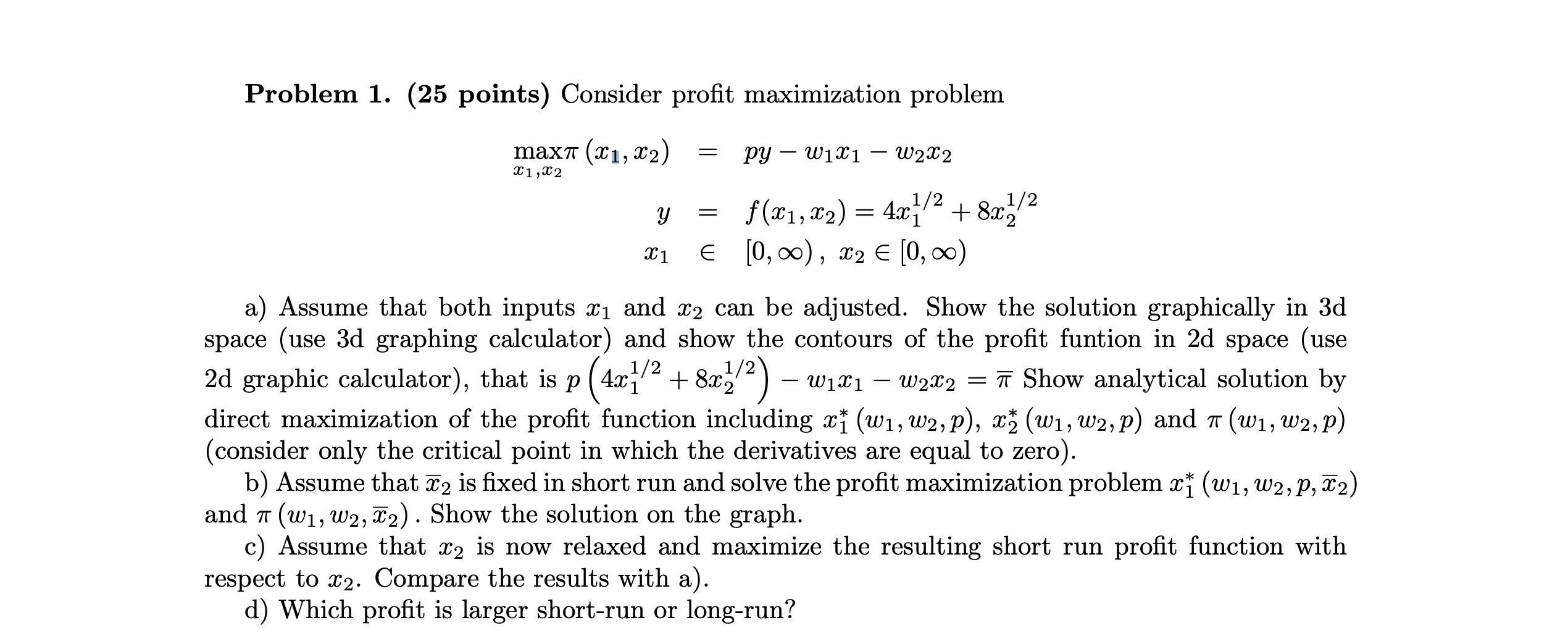 Solved Problem 1. (25 ﻿points) ﻿Consider profit maximization | Chegg.com