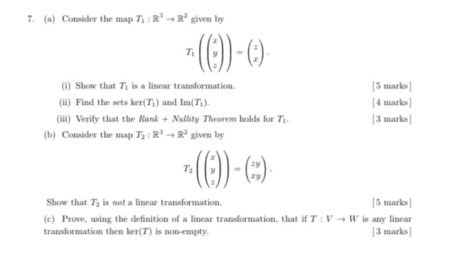 Solved 7. (a) Consider the map T; : R → Rº given by -0-0 (i) | Chegg.com