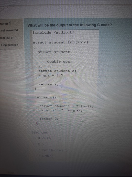 Solved estion 1 What will be the output of the following C | Chegg.com