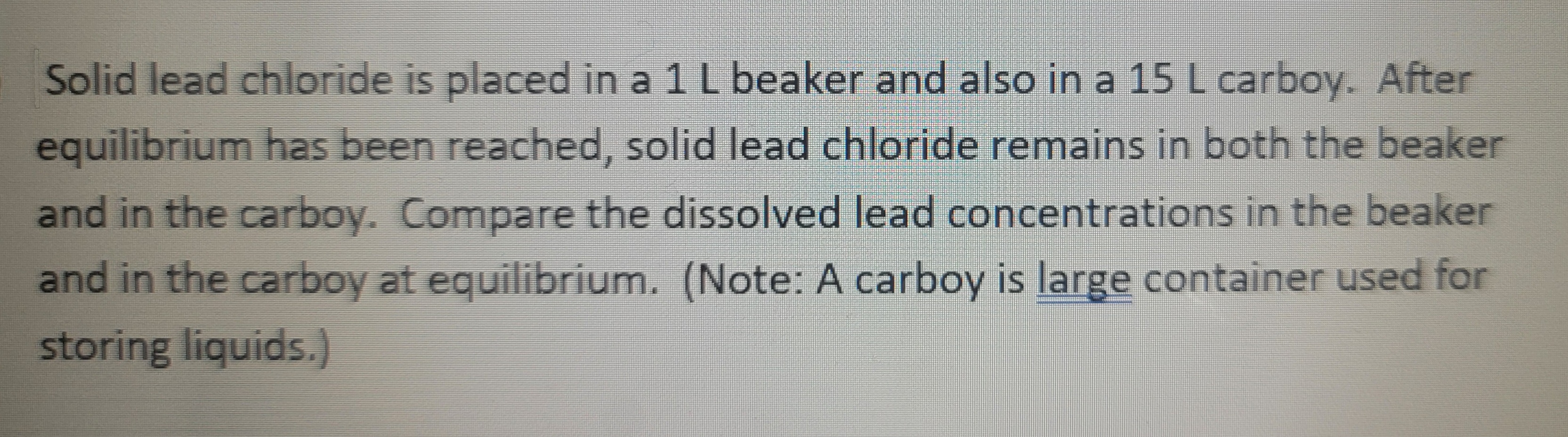Solved Solid lead chloride is placed in a 1L ﻿beaker and | Chegg.com