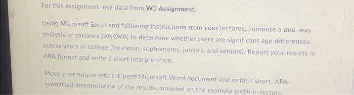 For this assignment, use data from W1 Assignment. | Chegg.com