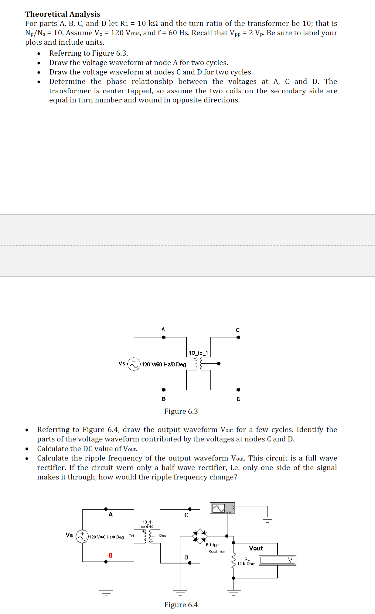 Solved Referring to Figure 6.4, ﻿draw the output waveform | Chegg.com